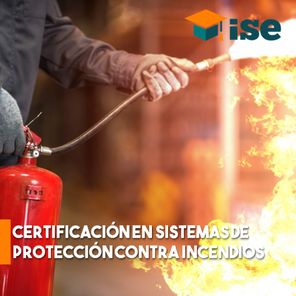 Certificación en Sistemas de Protección contra Incendios